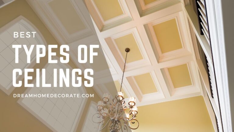 4 Best Types Of Ceilings
