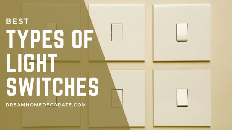 5 Best Types Of Light Switches